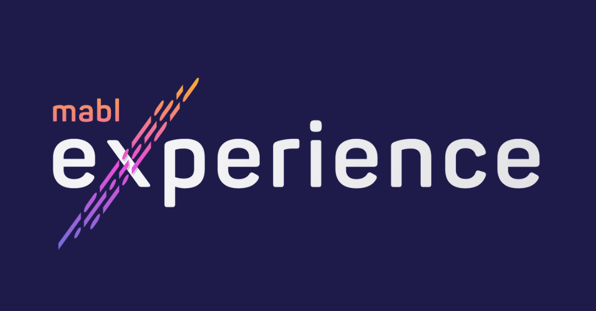 mabl Experience | October 21-23, 2025